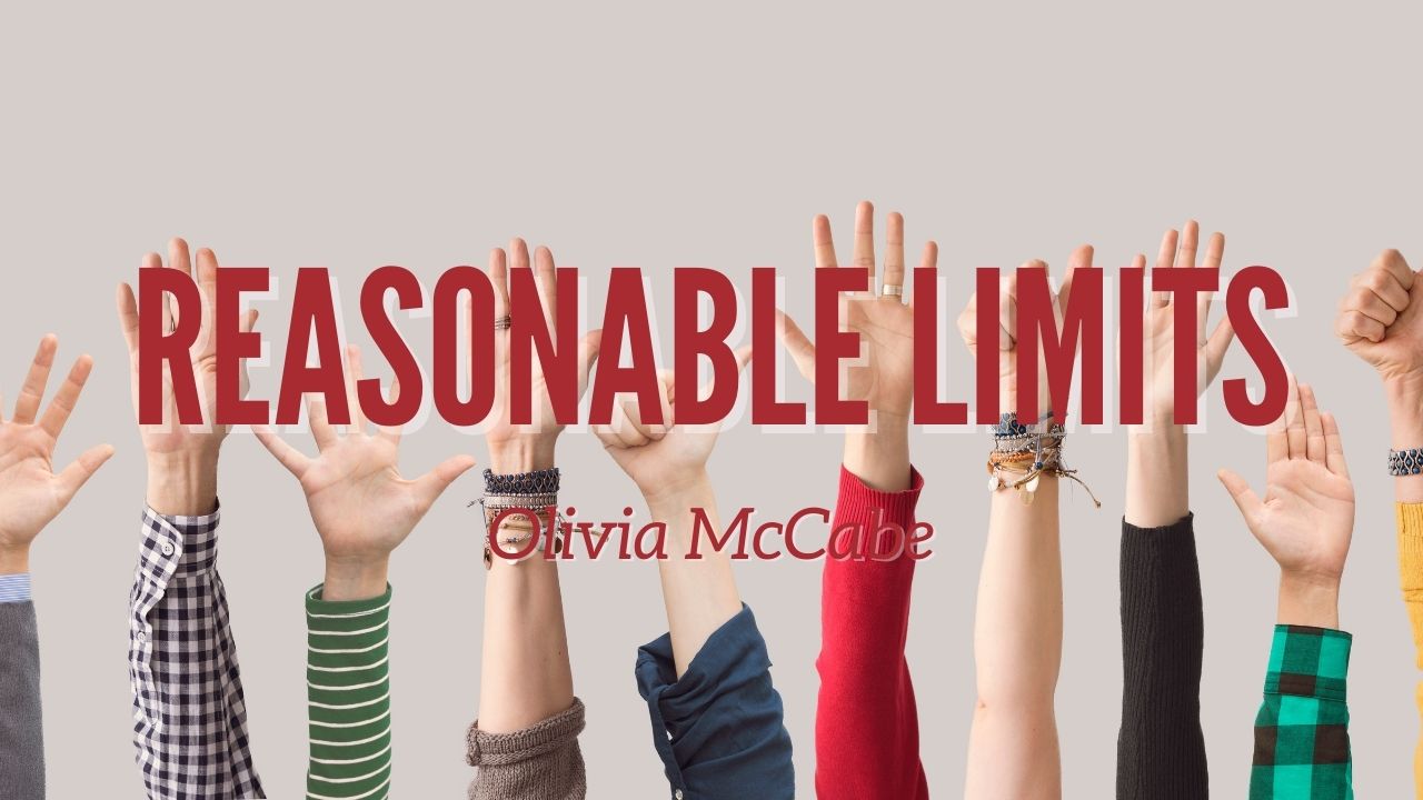 Reasonable Limits – Olivia McCabe